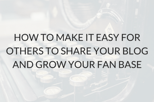 6 Easy Steps to Make Your Blog More Shareable – KIM BONGIORNO